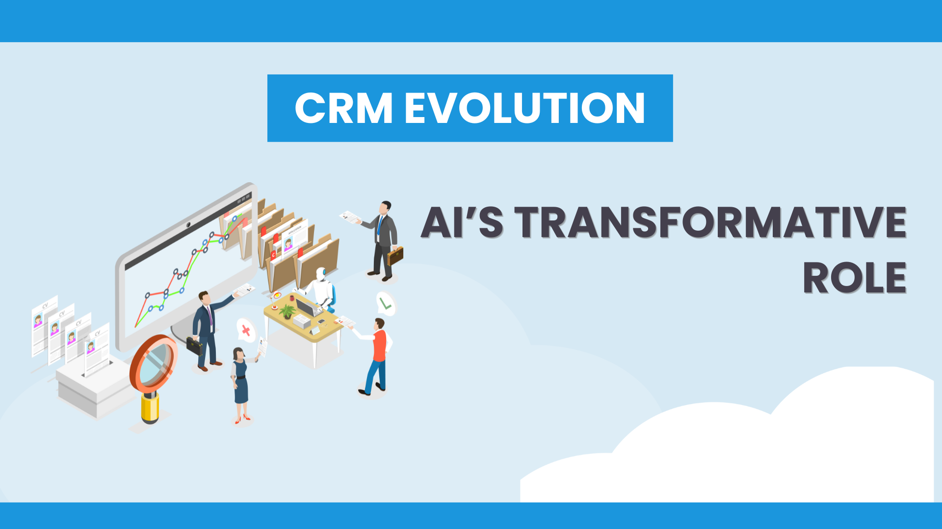 CRM Evolution: AI's Transformative Role | CETDIGIT CRM Evolution: AI's Transformative Role | CETDIGIT